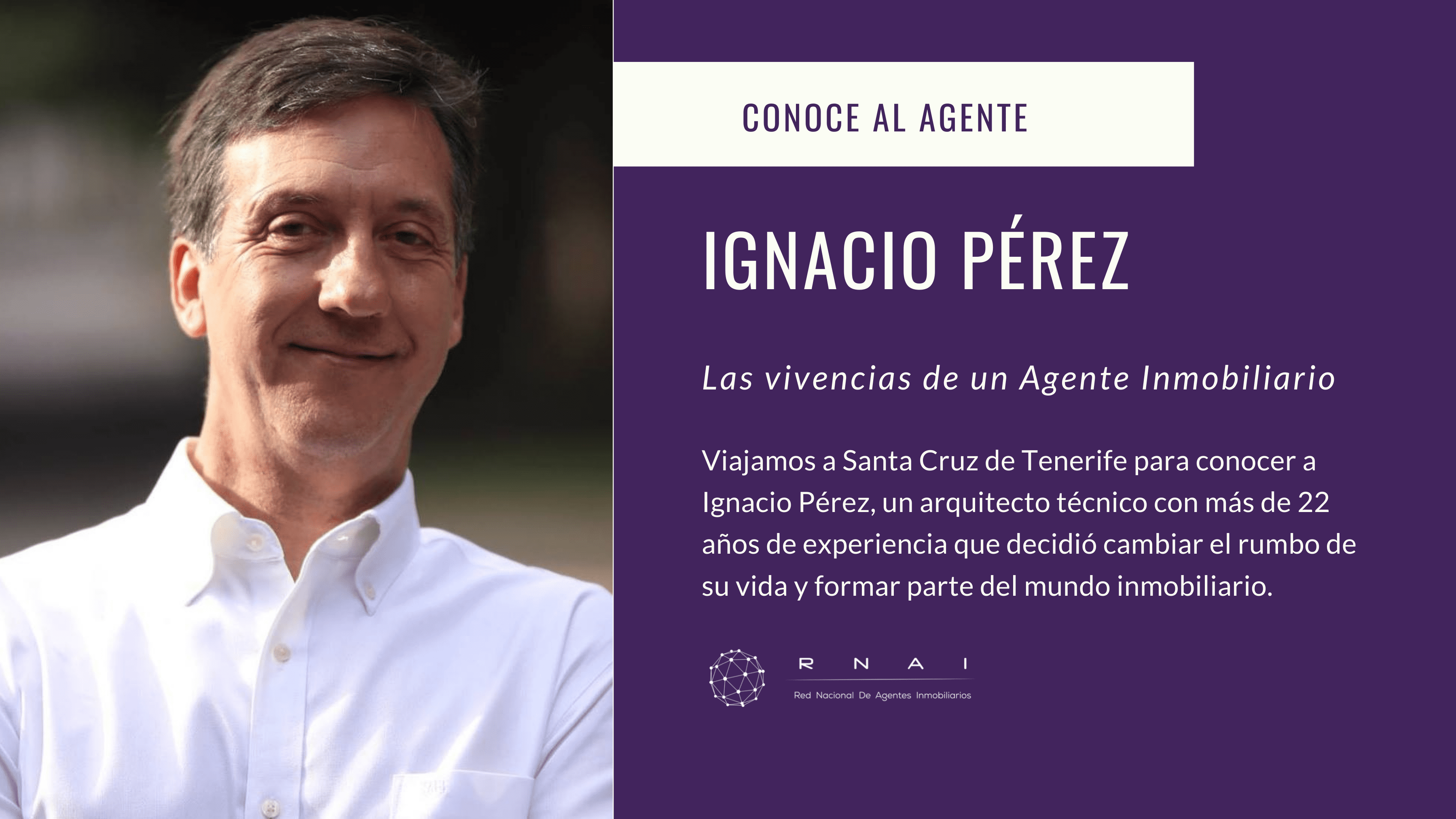 Vivencias de Ignacio Pérez | Los Agentes de RNAI